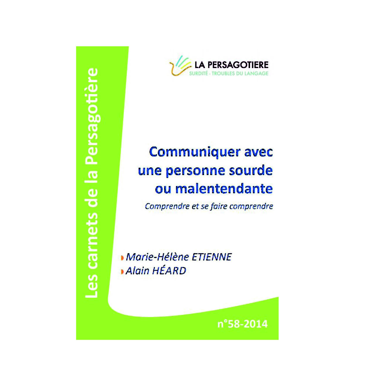 Communiquer avec une personne sourde ou malentendante : comprendre et se faire comprendre - SRAE ...